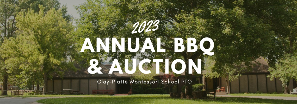 ☀️ 2023 Annual BBQ & Auction ☀️ — Clay-Platte Montessori PTO | BetterWorld