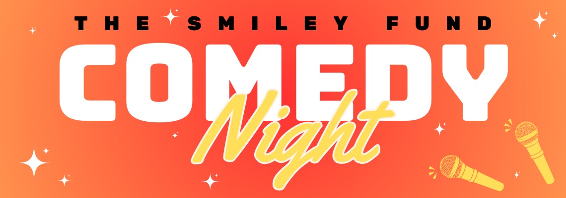 Smiley Fund Comedy Night by The Smiley Fund | BetterWorld