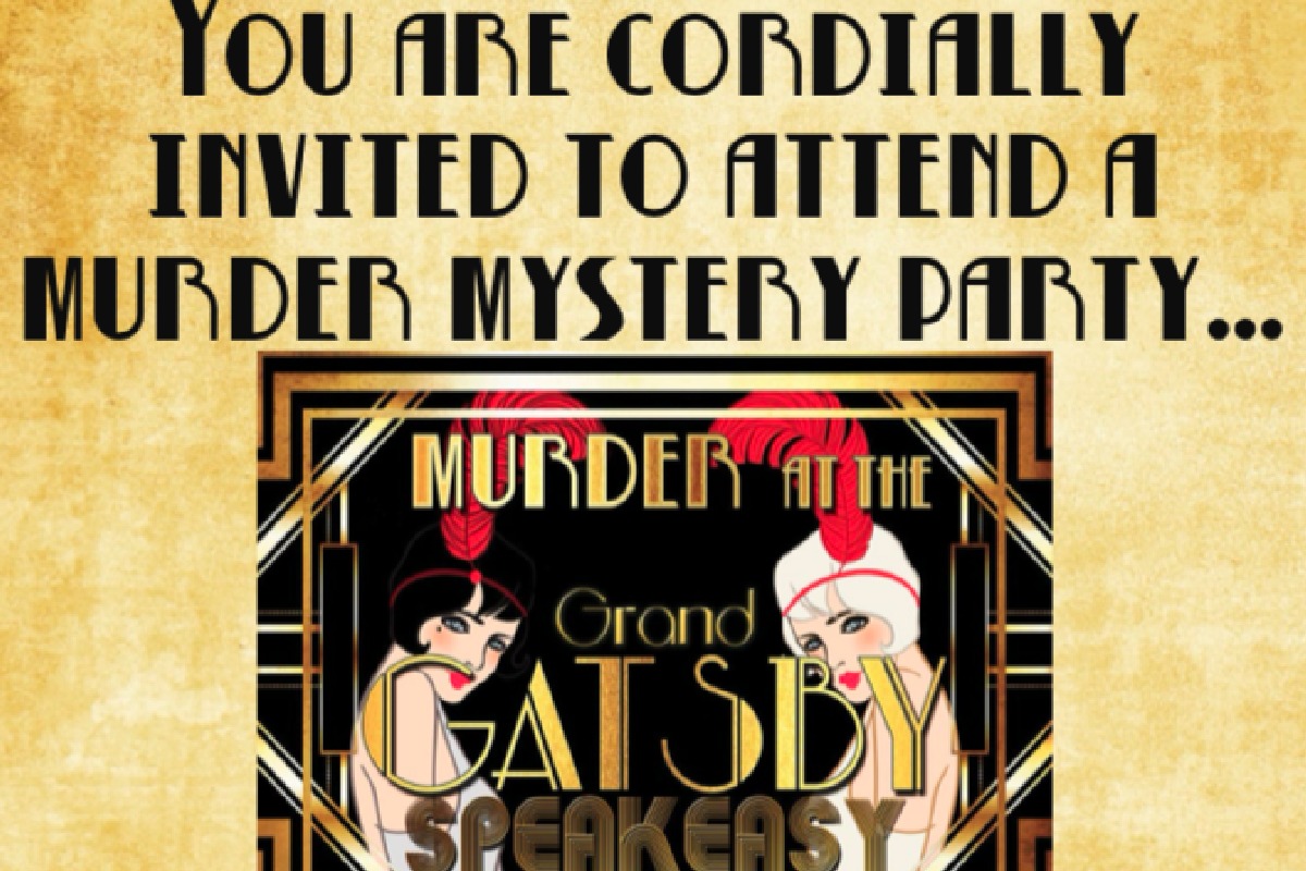 BH Presents: Murder at the Grand Gatsby Speakeasy by Morello Park ...