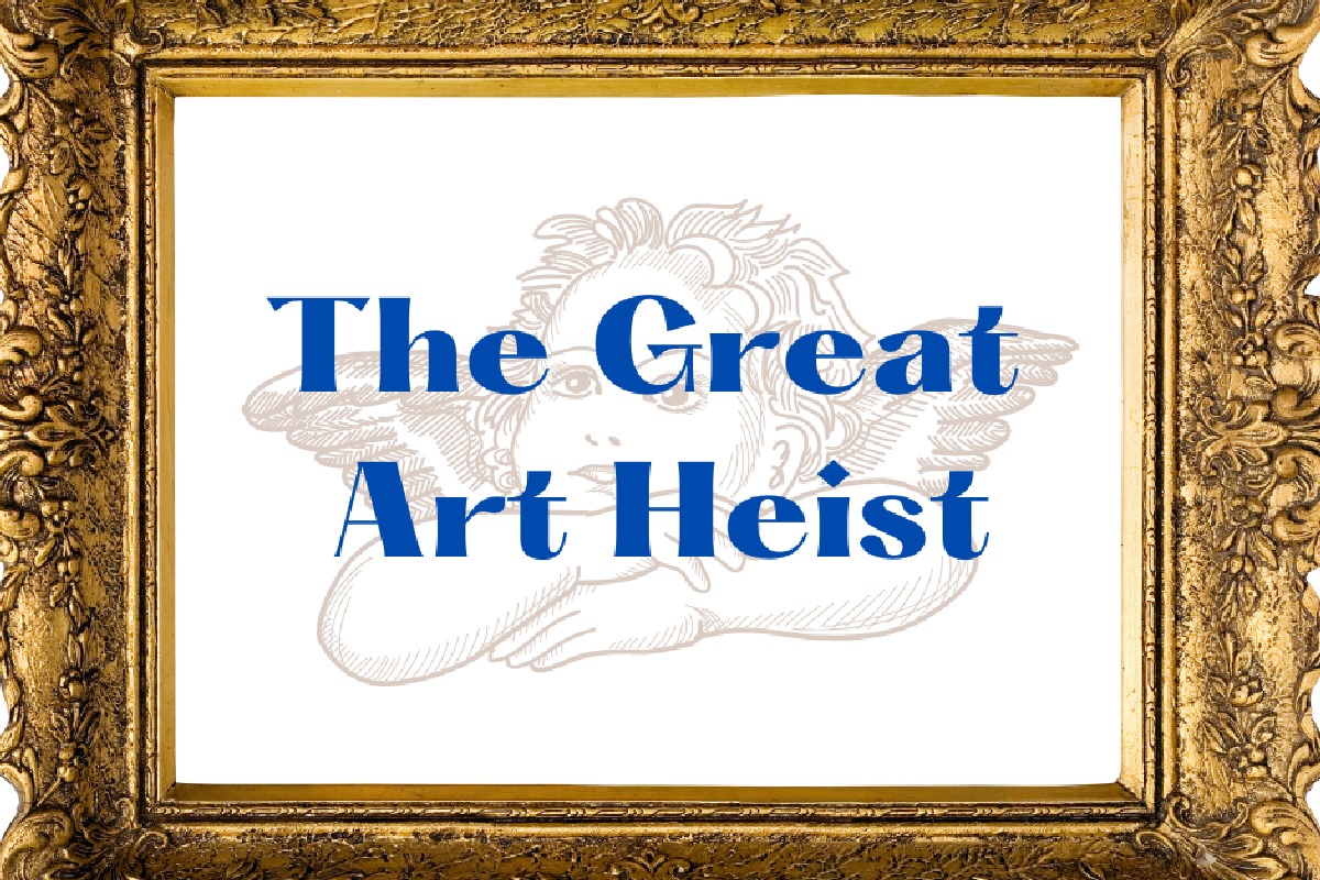 The Great Art Heist Mystery Dinner Theater by St. Cecilia School ...