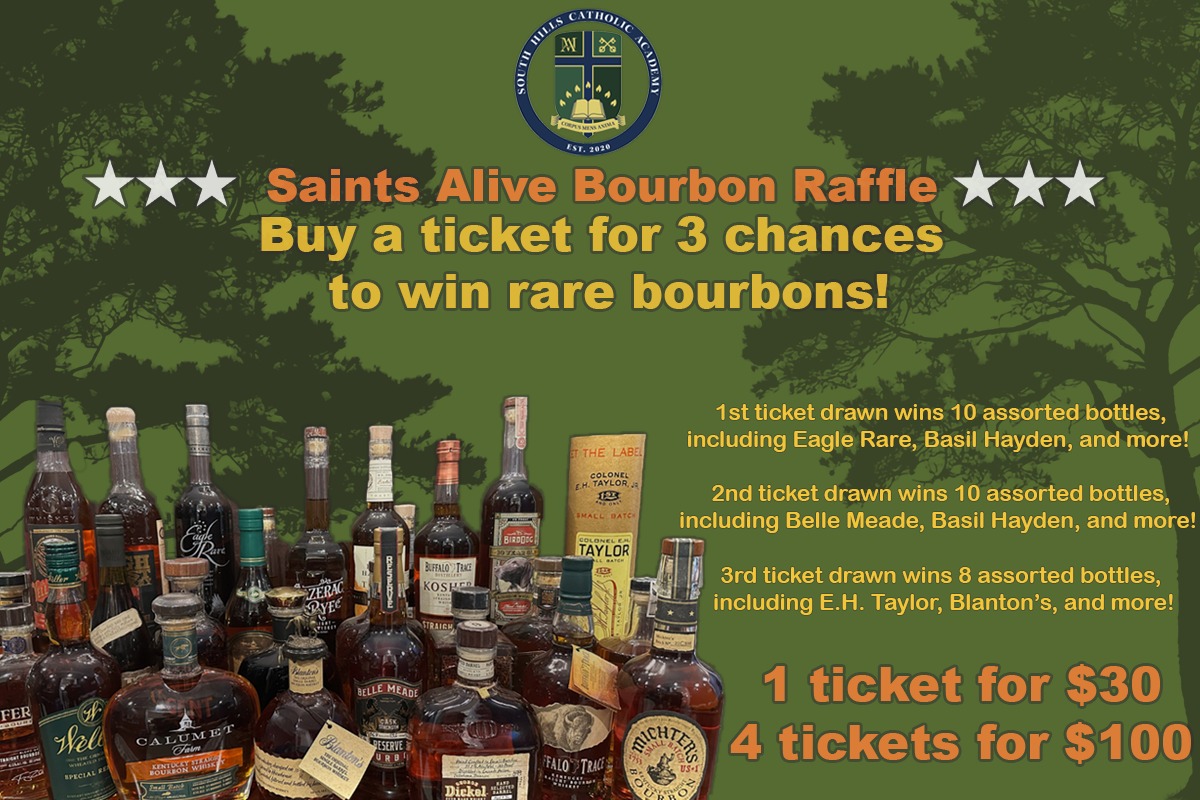 Saints Alive Bourbon Raffle by South Hills Catholic Academy | BetterWorld