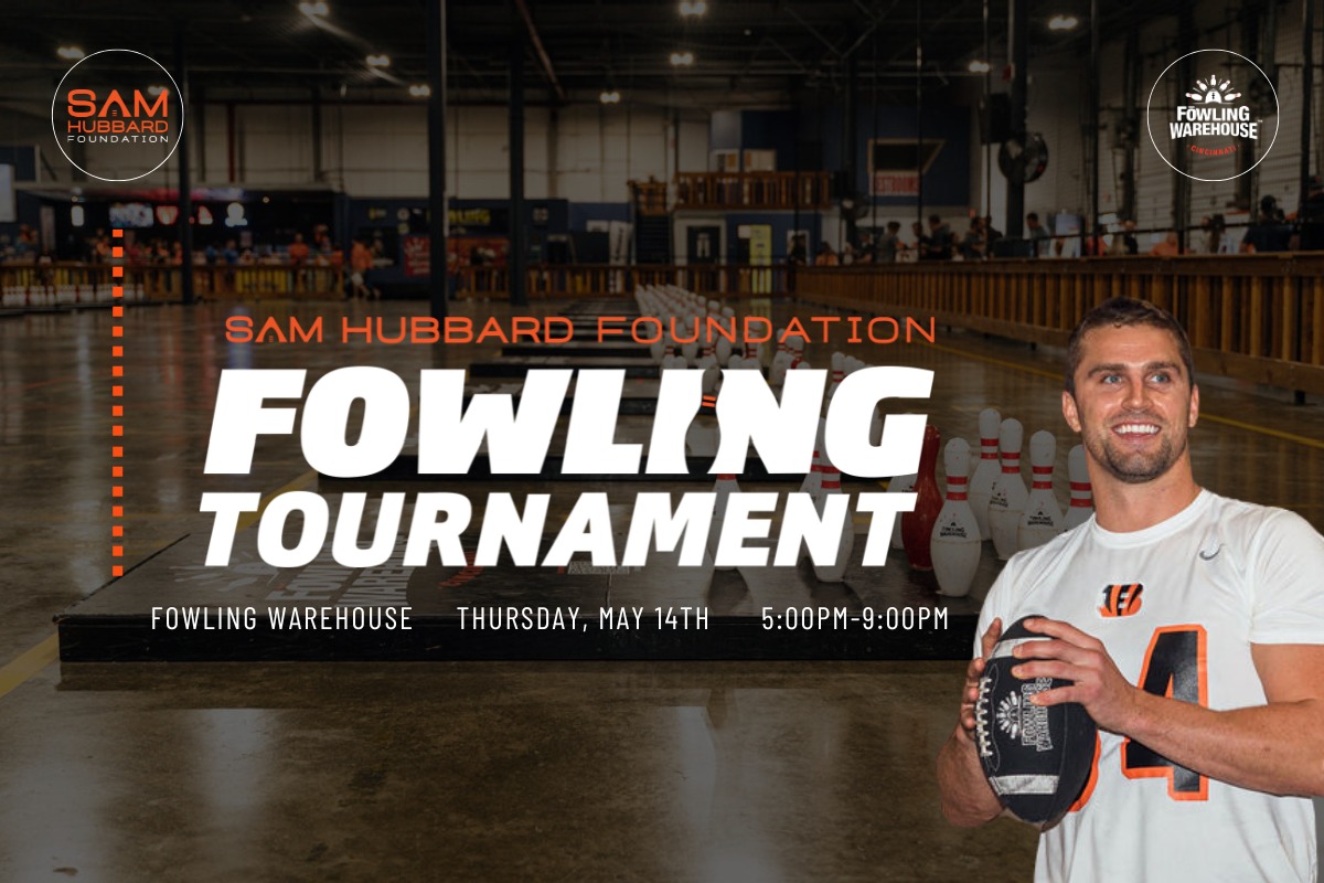 2026 Sam Hubbard Foundation Fowling Tournament | BetterWorld