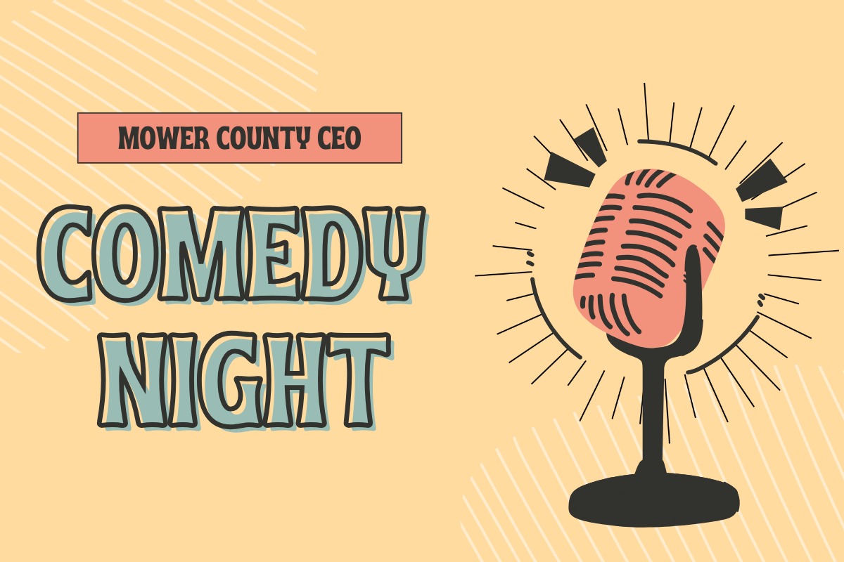 Mower County CEO Comedy Night by Mower County CEO | BetterWorld