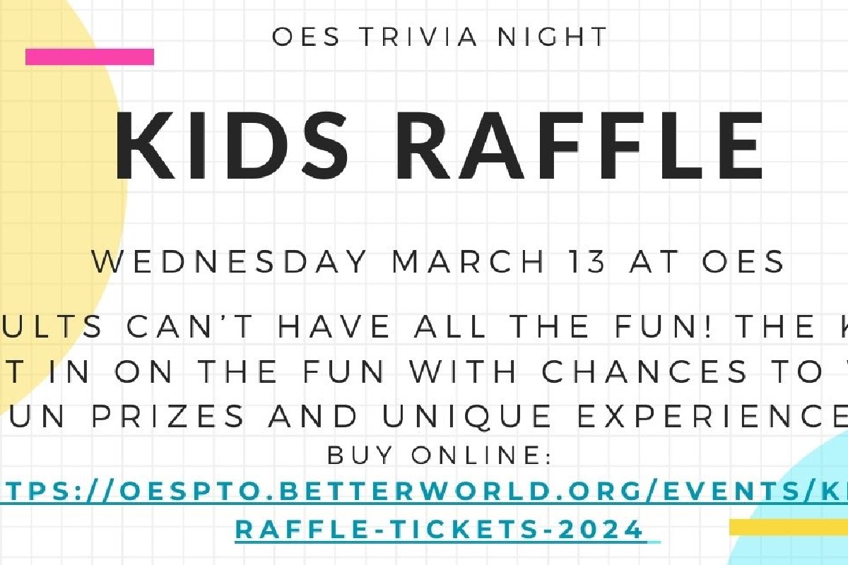 Kids' Raffle Tickets 2024 by Oakville Elementary School PTO | BetterWorld