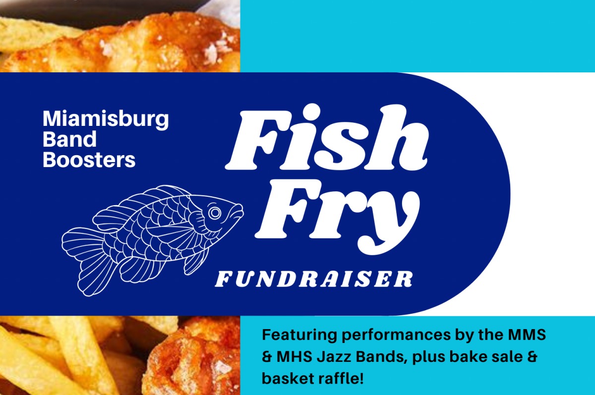 Fish Fry Fundraiser by Miamisburg Band Boosters | BetterWorld