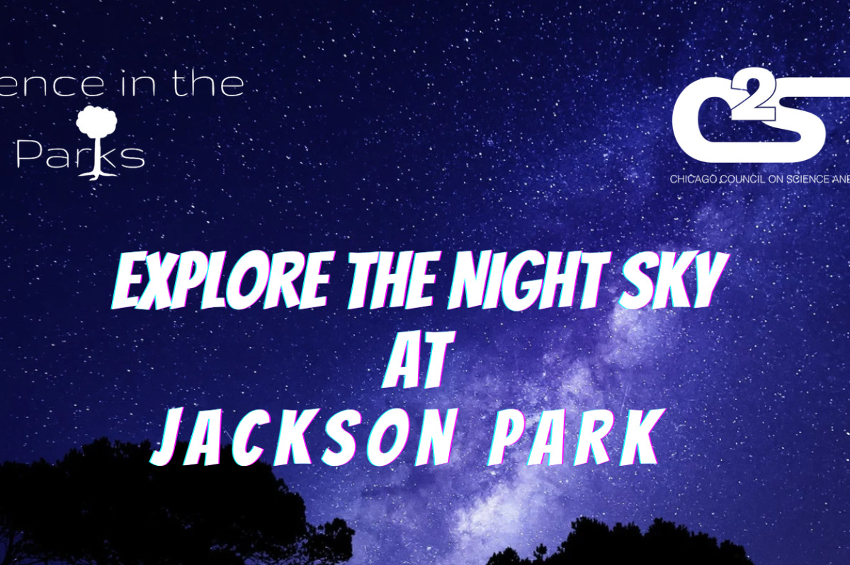 Explore the Night Sky by Chicago Council on Science and Technology ...