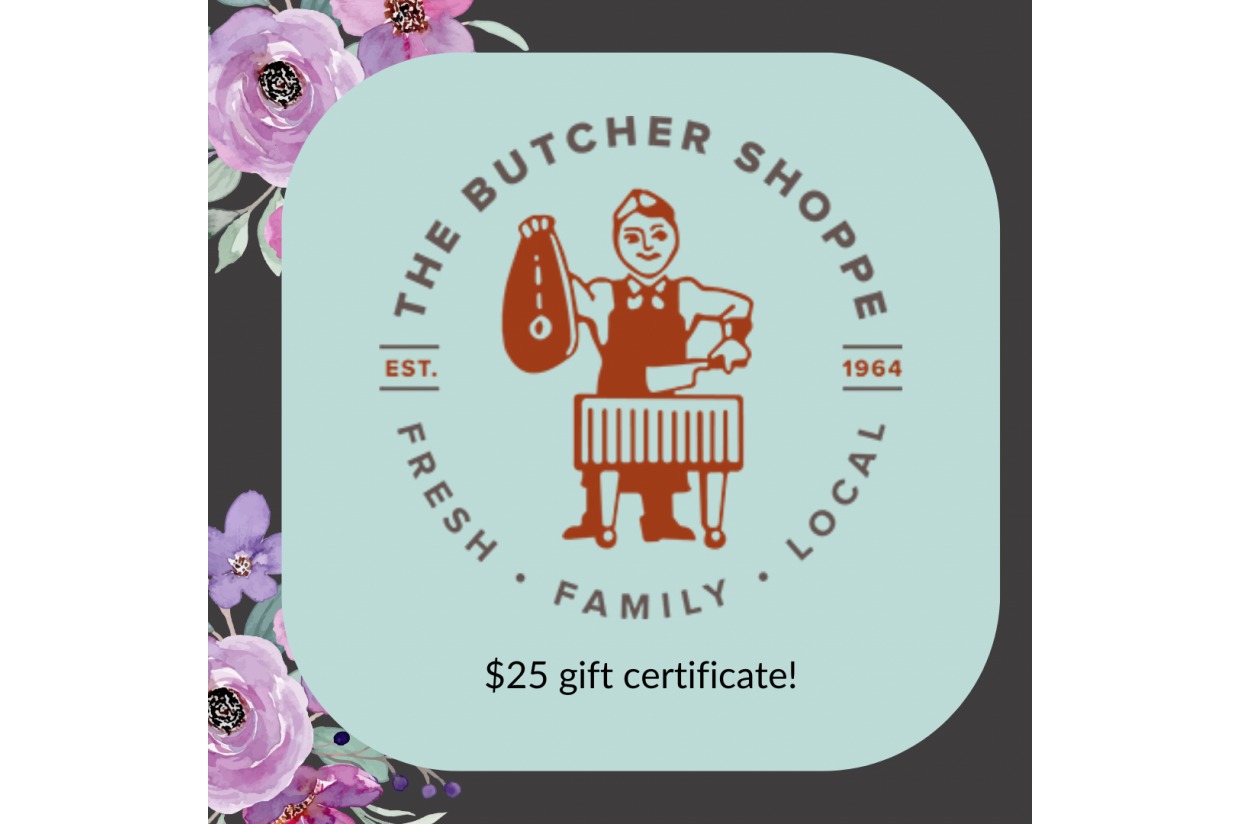 Gift Card to the Butcher Shoppe! | Second Annual Absolute Love Auction ...