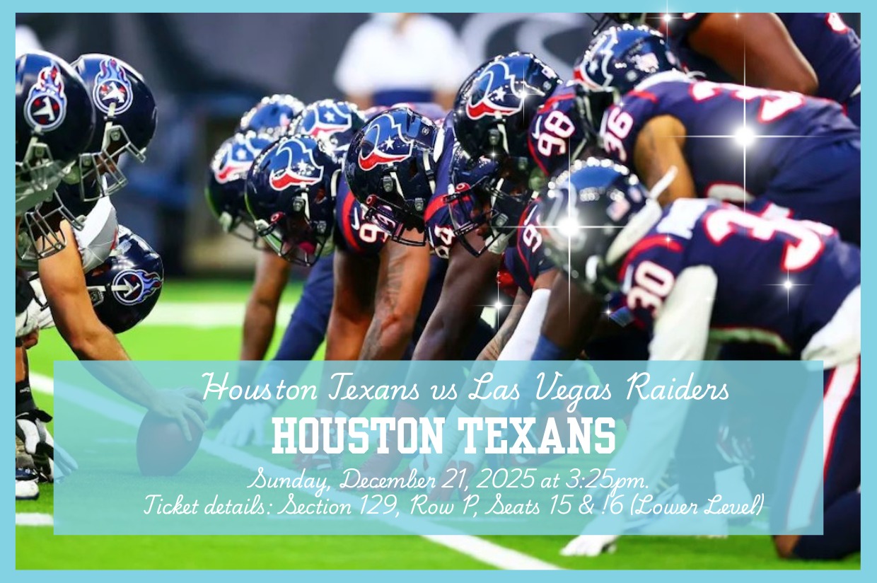 Houston Texans- 2 Lower Level Tickets (2025) — Deerwood Elementary PTA ...