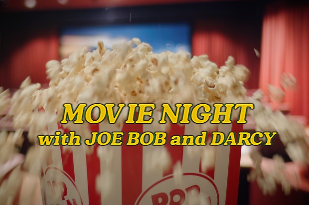 MOVIE NIGHT WITH JOE BOB AND DARCY | Joe Bob's Cold Cruel Christmas ...