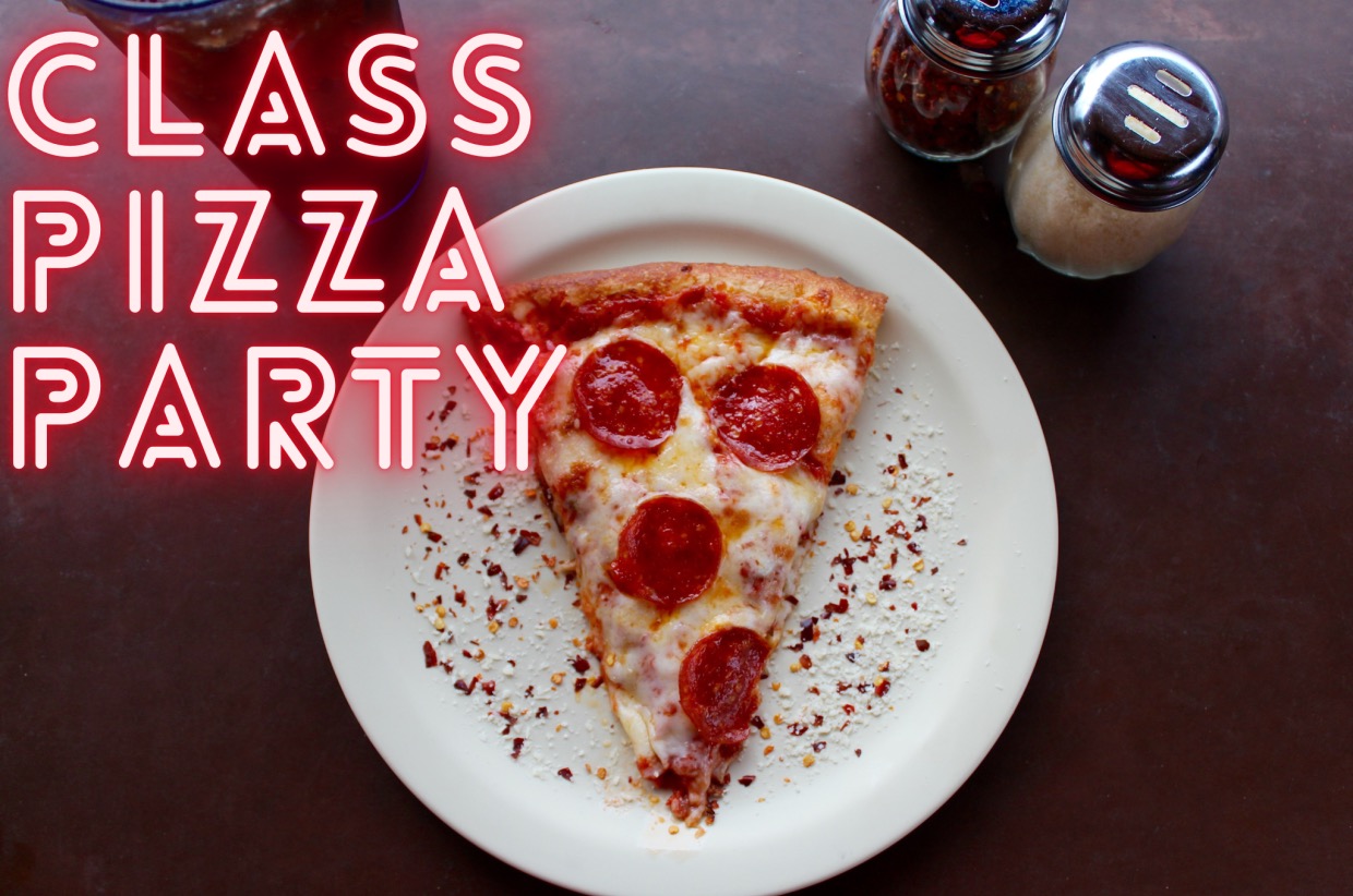 Pizza Party for Your Class | 2024 Party With A Purpose | Freedom 7 APT ...