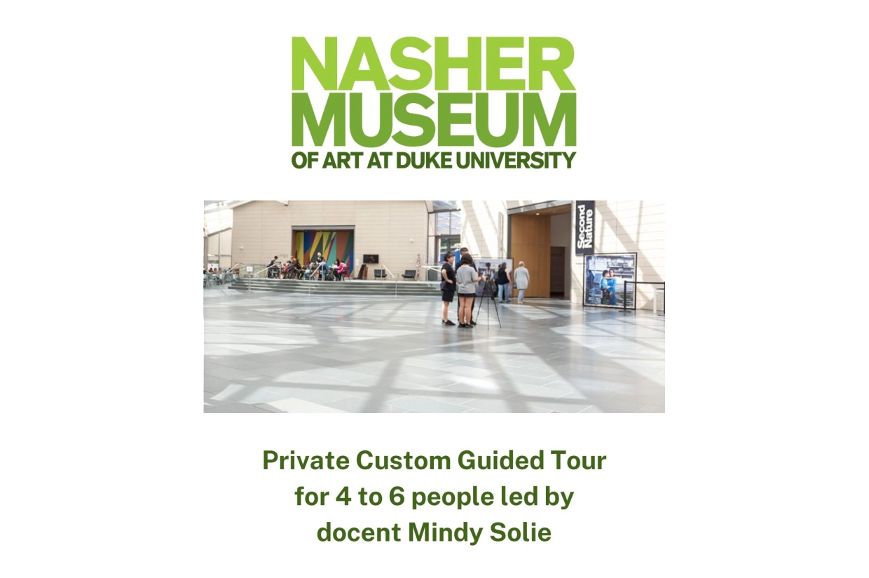1 Hr Private Guided Tour of Nasher Museum of Art for 4-6 People ...