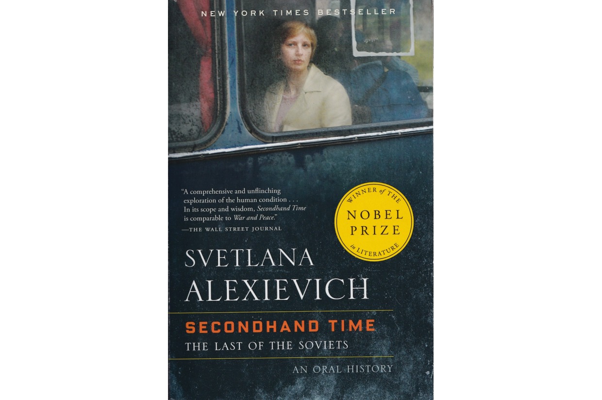 Svetlana Alexievich. "Secondhand Time. The Last of the Soviets ...
