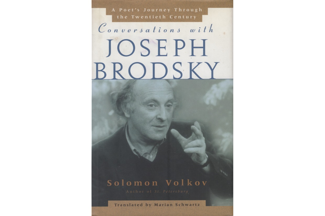 Solomon Volkov. "Conversations with Joseph Brodsky. A Poet's Journey ...