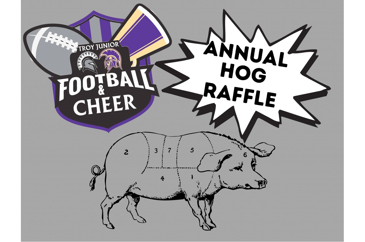 TJFC Annual Hog Raffle giveaway supporting Troy Junior Football and ...